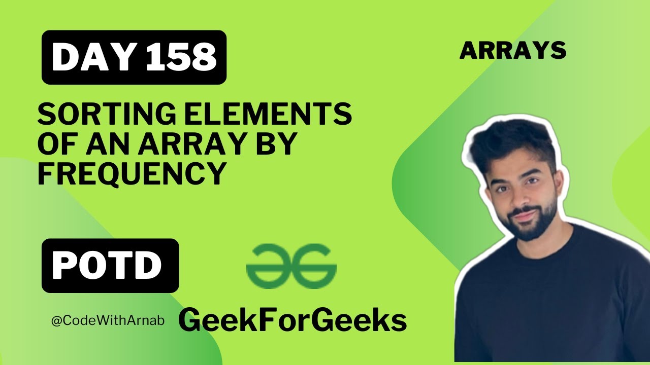 #158 Sorting Elements of an Array by Frequency