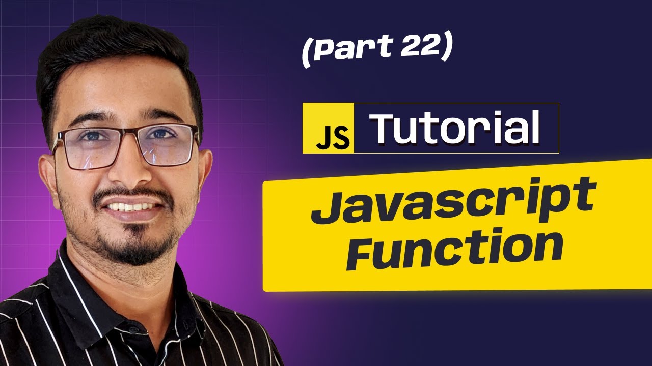 #22 JavaScript Function | Step by Step JavaScript Bangla Tutorial