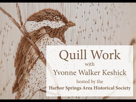 Quill Work with Yvonne Walker Keshick