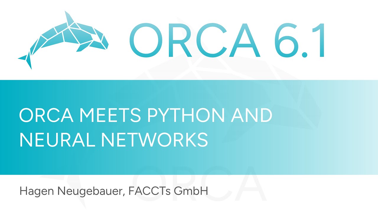 ORCA 6.1 Release: Hagen Neugebauer - The ORCA-Python Interface (OPI)