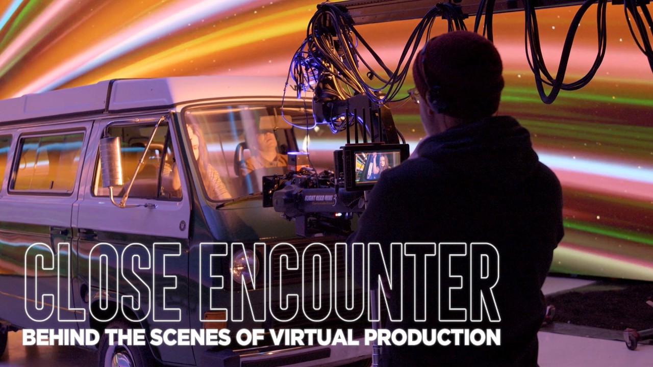 Close Encounter | Behind the Scenes of Virtual Production