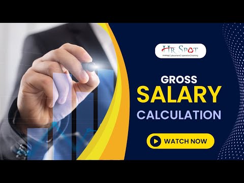 Gross Salary Calculation | How to Calculate Gross Salary | HR Spot
