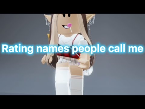 Rating names people call me (upside down Alice)
