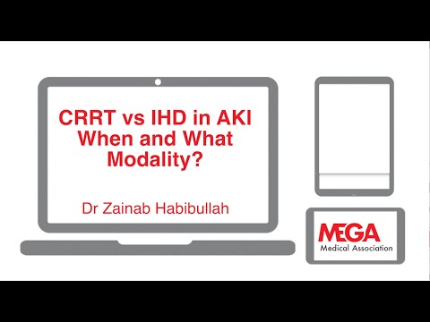 CRRT vs IHD in AKI : When and What Modality? by Dr Zainab Habibullah