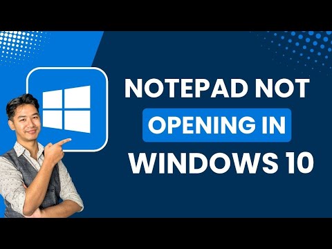 Notepad Not Opening in Windows 10 Solution !