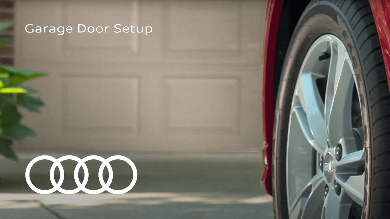 Audi Tech Tutorials: Garage Door Setup