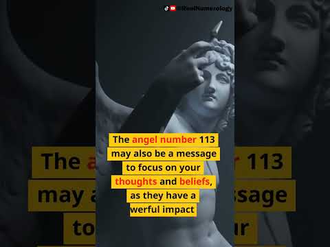 113 Angel Number Demystified.