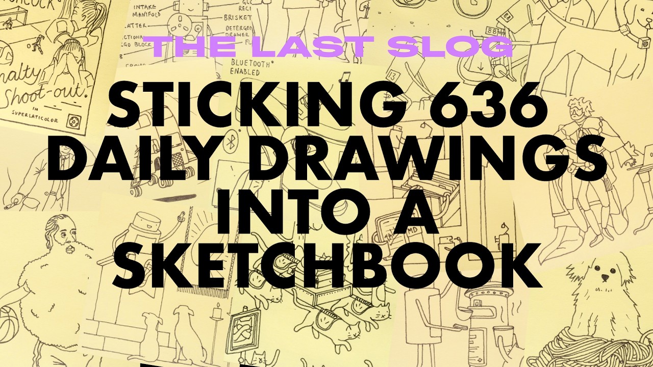 Sticking two years of daily post-it note drawings down into a sketchbook - The last slog!