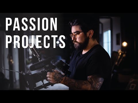 Passion Projects And Why They Are Important | Filmmaking Journey