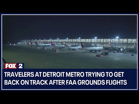 Travelers at Detroit Metro trying to get back on track after FAA grounds flights