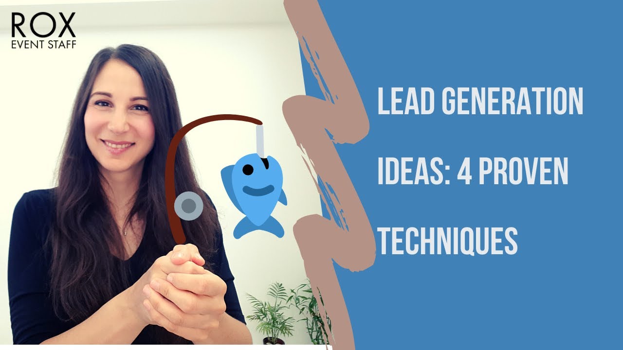 Video on Lead Generation Ideas: 4 Proven Methods to Successfully Get Qualified Contacts