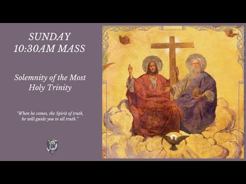 Sunday, June 15 - 10:30AM Sunday Mass - SJB Longmont