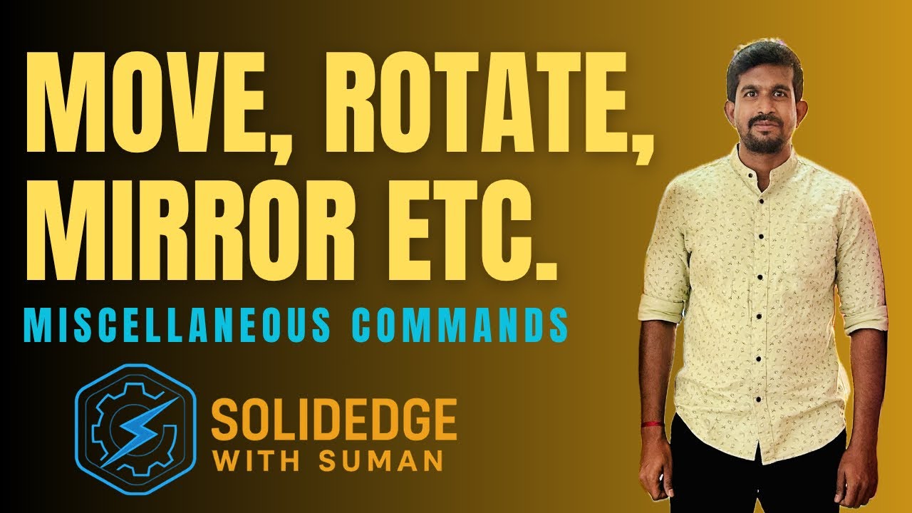 Solid Edge V19 Tutorial | Move, Rotate, Mirror & More | Essential Tools Explained