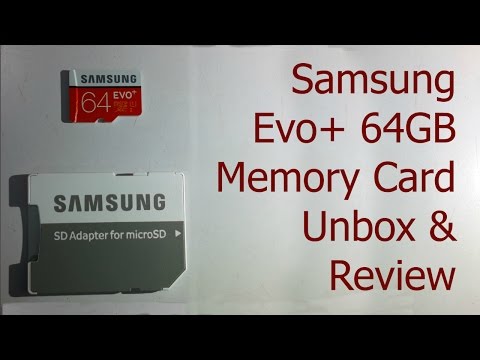 Samsung Evo+ 64gb Memory Card Unboxing & Review