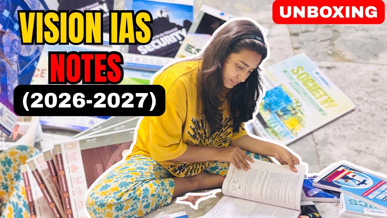 Vision IAS Notes 2026-27 Unboxing | UPSC Prelims + Mains Complete Study Material 