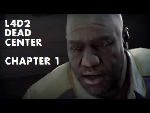 Steam Community :: Video :: L4D2 - Dead Center - Chapter 1