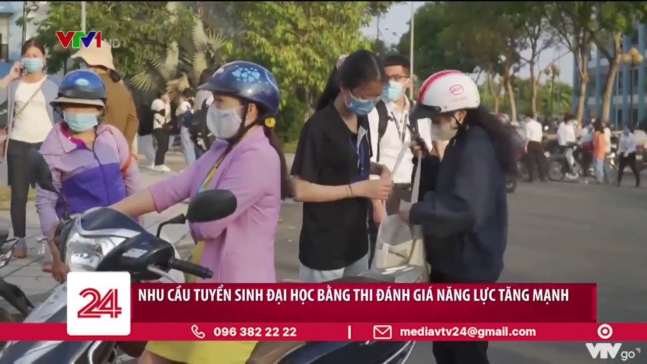 Nhu cầu tuyển sinh đại học bằng thi đánh giá năng lực tăng mạnh | VTV24