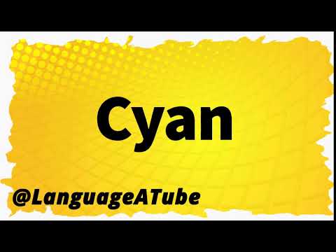Cyan Pronunciation ⚡️ How To Pronounce Cyan!