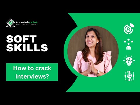 How to crack Interviews? | Soft Skills | Skills Training | TutorialsPoint