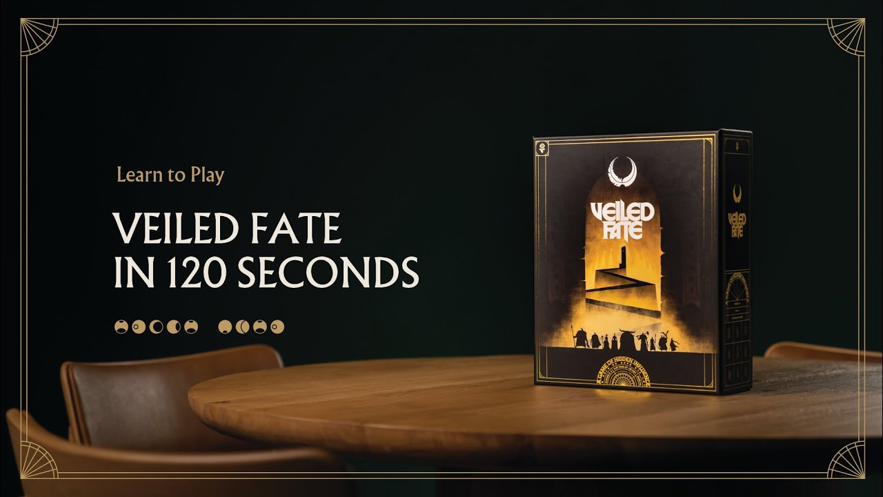 Veiled Fate in 120 Seconds