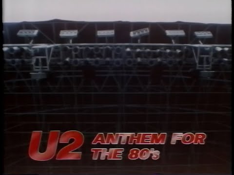 U2 - Anthem For the 80s - World in Action - 27th July 1987