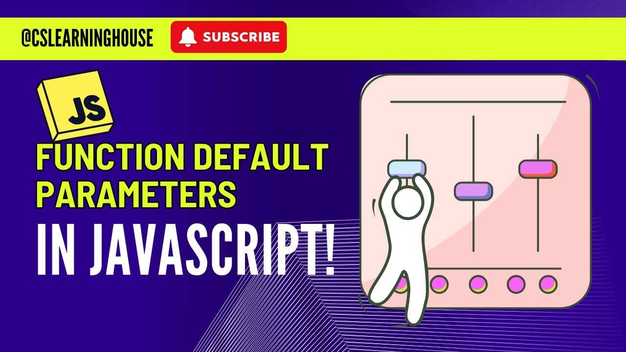JavaScript Function Default Parameters | Simplified Explanation