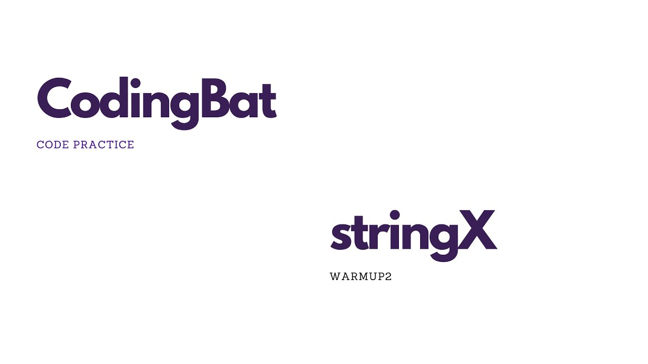 CodingBat Warmup2: stringX