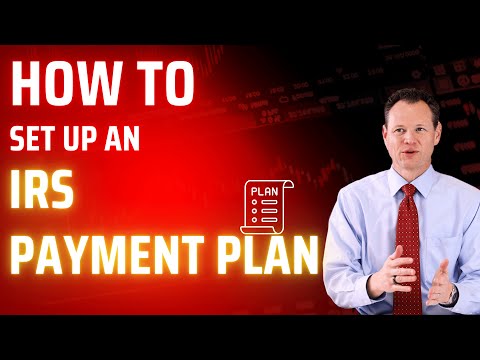 Can't Pay the IRS? Create an IRS Payment Plan!