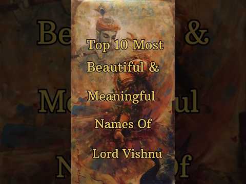 Top 10 Most Beautiful & Meaningful Names Of Lord Vishnu😱🔱🙏🏻#shorts #viralshorts#hindugod #top10