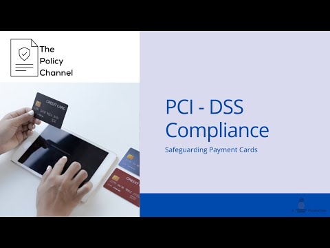 PCI - DSS Compliance: Safeguarding Payment Cards