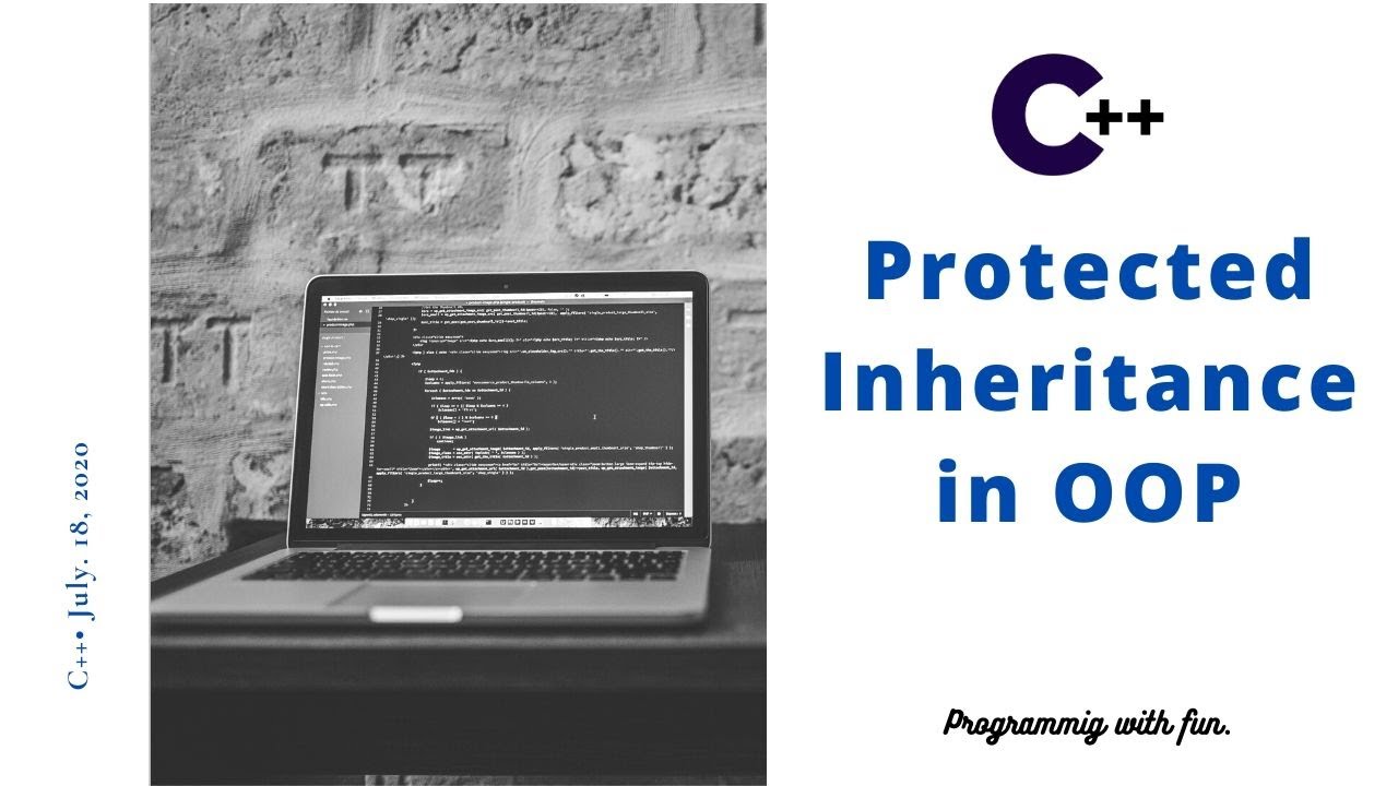 Lec#78 Protected Inheritance in C++ Programming | C++ Tutorial in Urdu