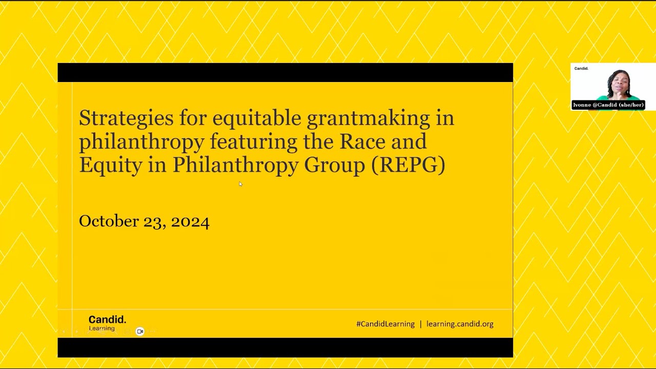Strategies for equitable grantmaking in philanthropy feat. the Race and Equity in Philanthropy Group
