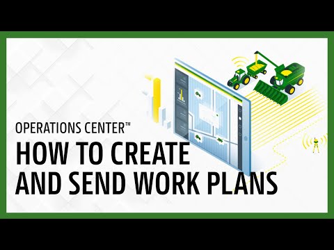 How To Create and Send Work Plans | John Deere Operations Center™