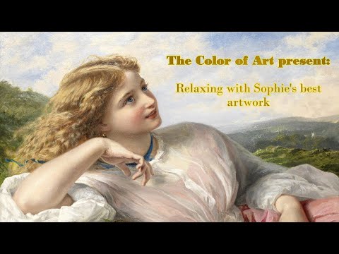 Beautiful Relaxing Music with Arts - Relaxing with Sophie's best artwork.