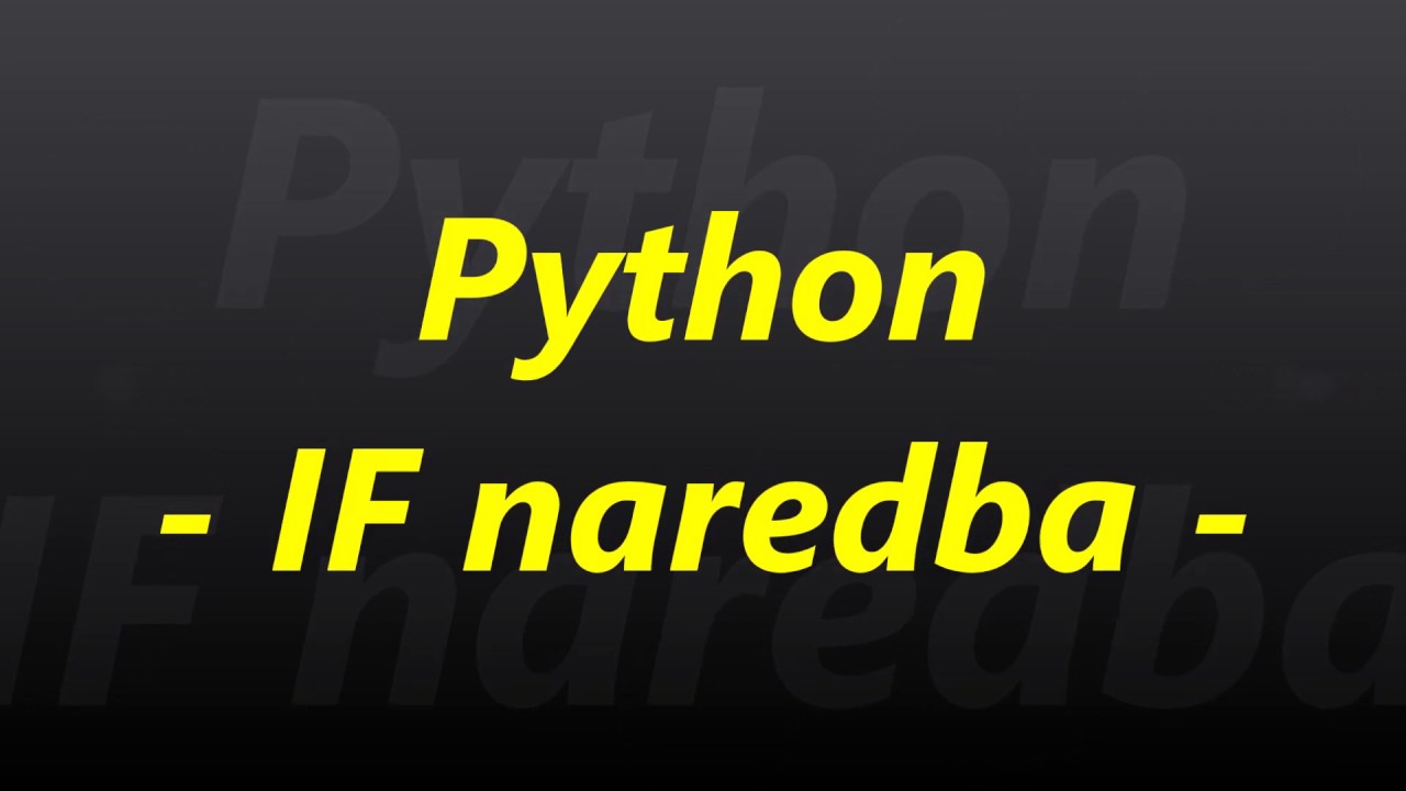 IF naredba, Python