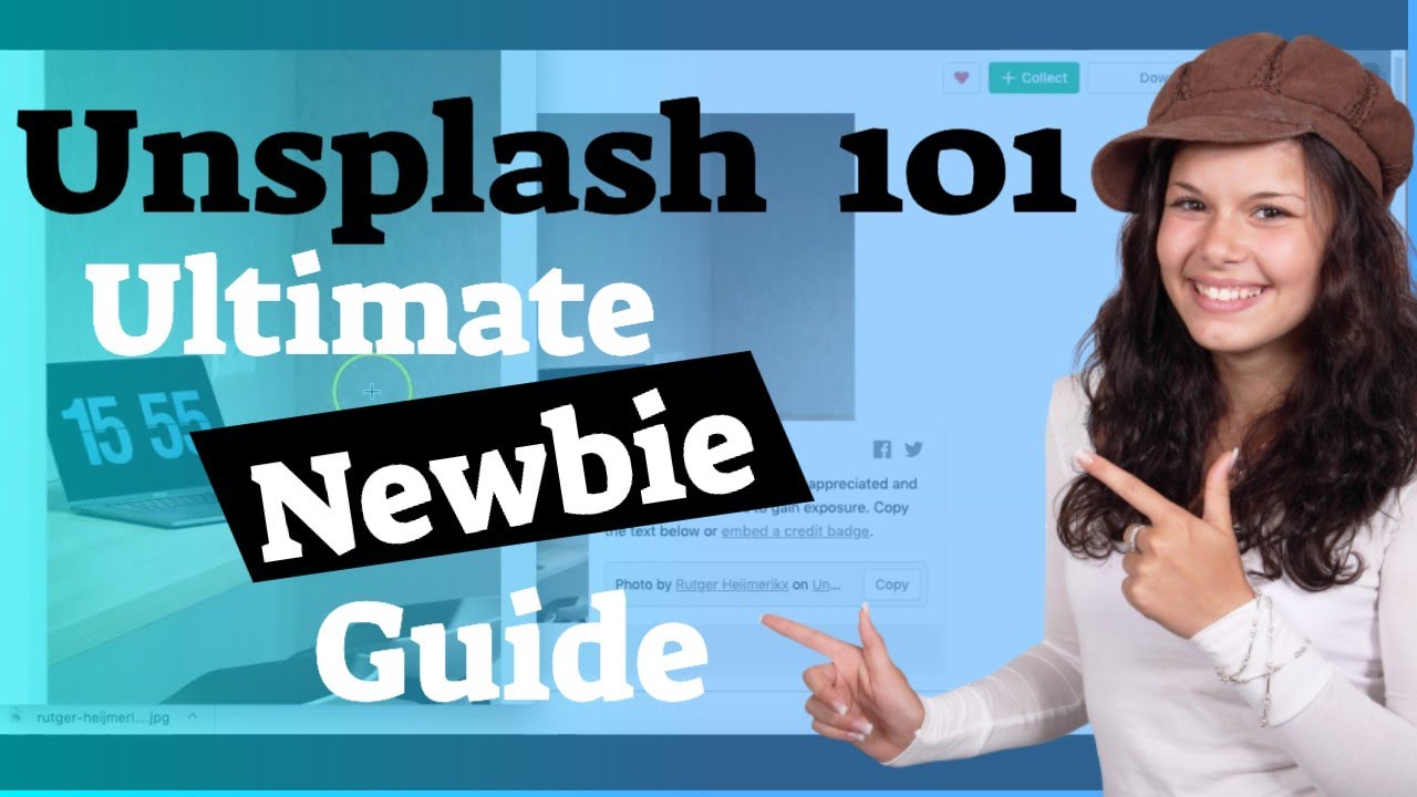Unsplash Tutorial - 101 Ultimate Newbie Guide