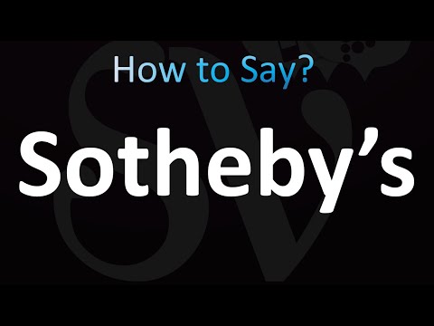 How to Pronounce 'Sotheby’s' Correctly