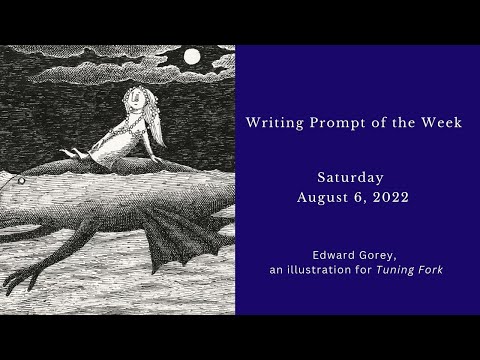 Writing Prompt of the Week, August 6, 2022: Edward Gorey