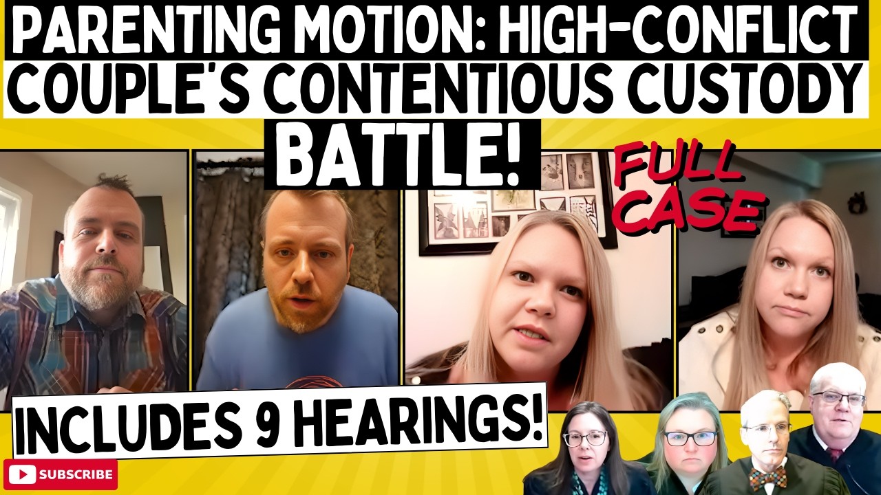 Parenting Time Motion: High-Conflict Couple’s Custody BATTLE! (Classic Case!)