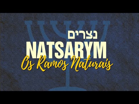 Os natsarym (netzarim, nazarenos) e os Pais da Igreja