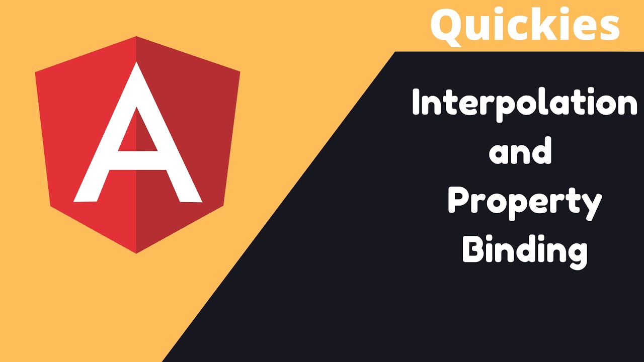 Angular - Interpolation and Property Binding