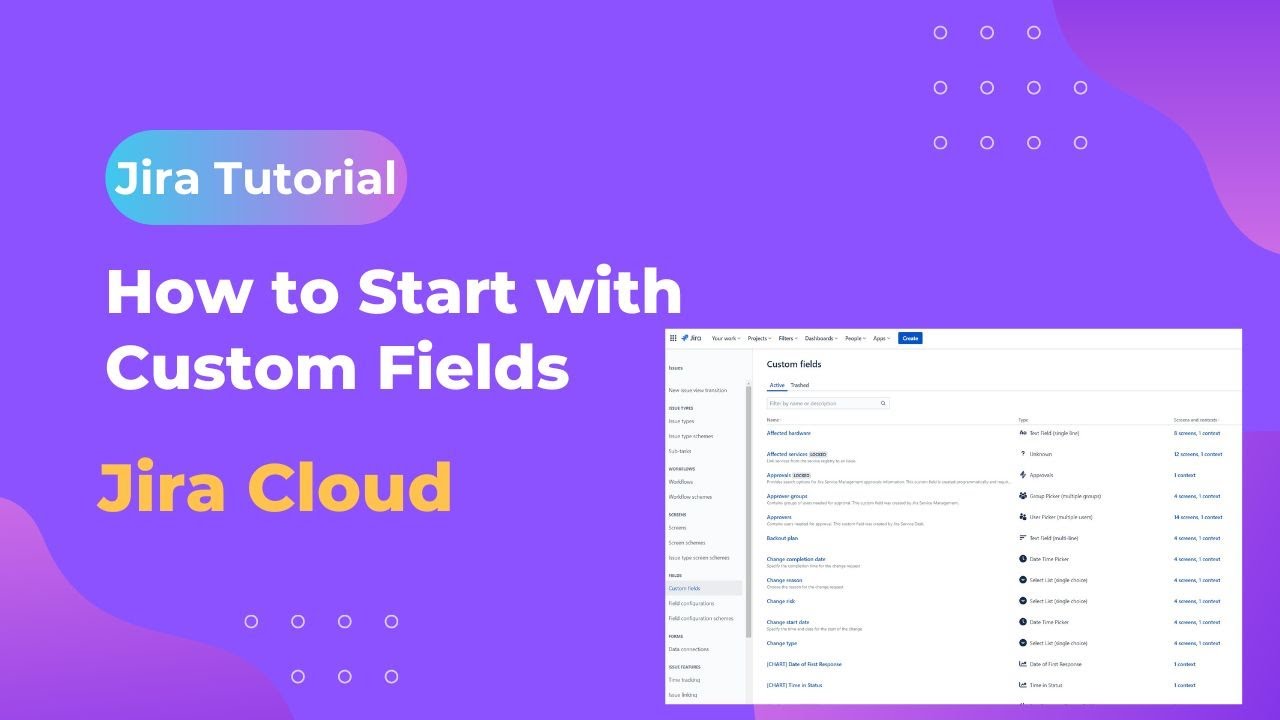 Jira Tutorial | Custom Fields in Jira (Jira Cloud)