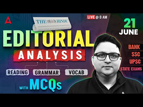 The Hindu Editorial Analysis | 21 June 2025 | Reading, Grammar, Vocab, MCQs | The Hindu Analysis