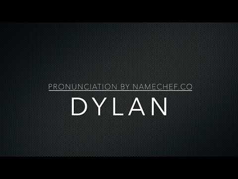 How to Pronounce Dylan
