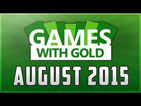 Official Xbox Live "Games With Gold" August 2015 Lineup! (XBL Games With Gold August 2015 Info)