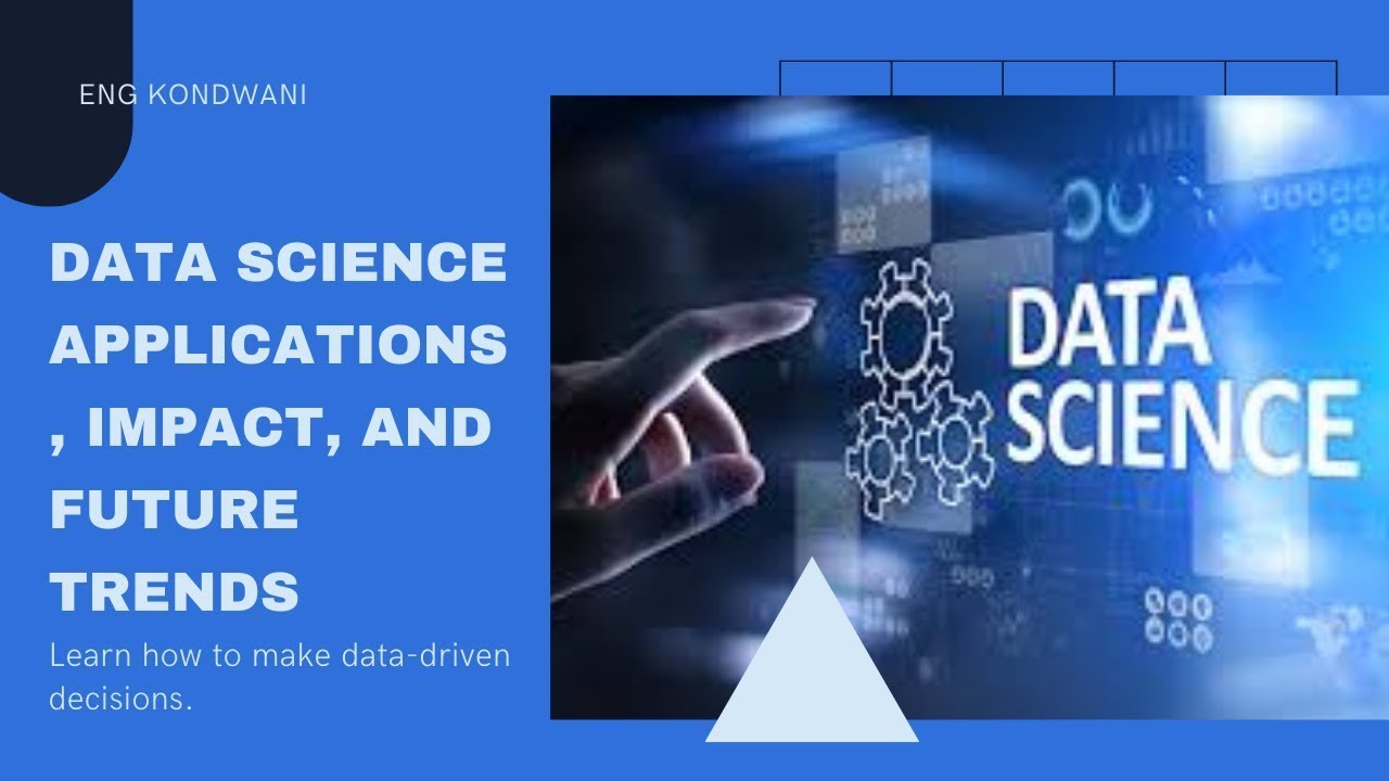 Mastering Data Science: Applications, Impact, and Future Trends | With an Example Using Python