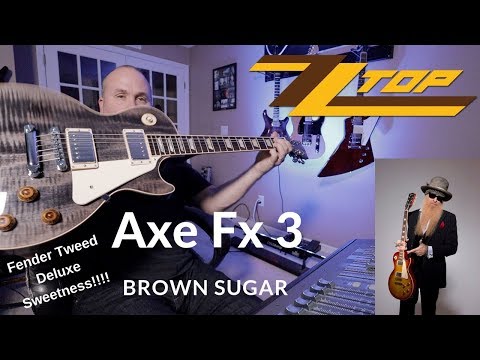Axe Fx 3 - ZZ Top Brown Sugar Tone Killer Vintage Tweed Amp