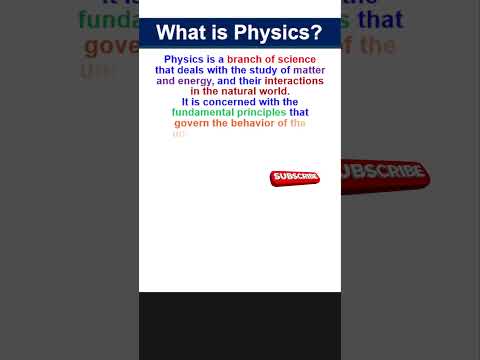 What Is Physics ? | What is the definition of Physics | Simple Definition