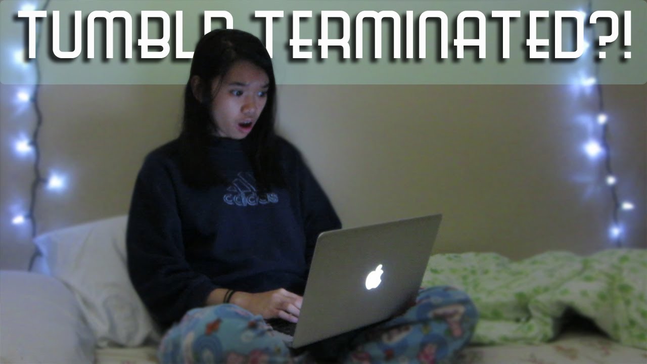 Tumblr Terminated