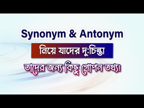 How to solve Synonym and Antonym